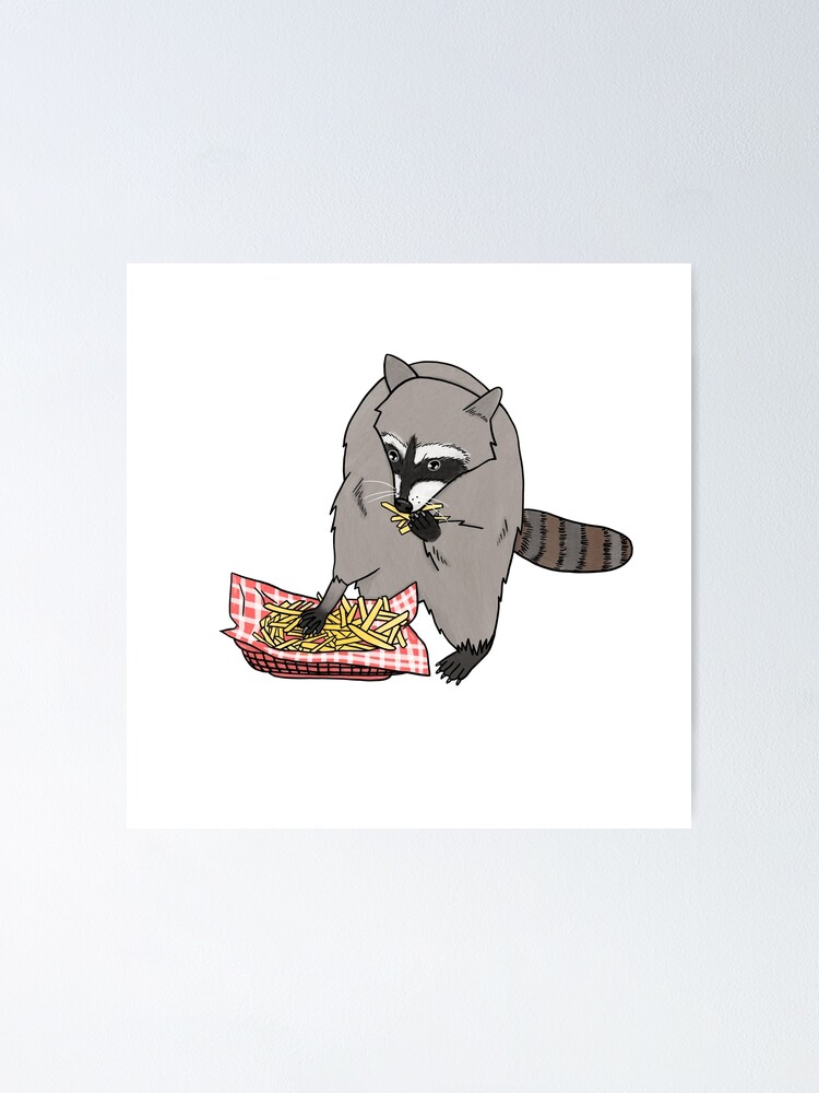"French Fry Raccoon!" Poster for Sale by astonishingemma | Redbubble