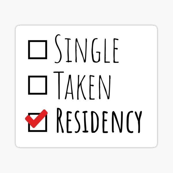 "single taken residency" Sticker for Sale by itsmoemoe | Redbubble