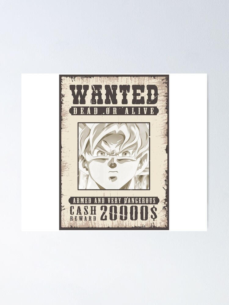 "Wanted Goku" Poster by Creats4 | Redbubble