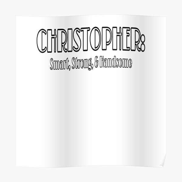 "Definition of Christopher's" Poster for Sale by rambo1627 | Redbubble