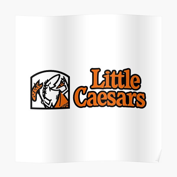 Little Caesars Posters | Redbubble