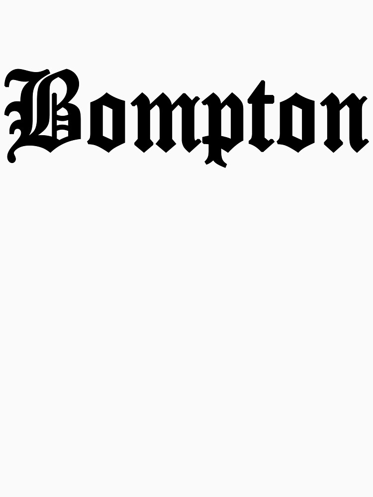 "Bompton black ( YG )" T-shirt for Sale by CarlBilly | Redbubble ...