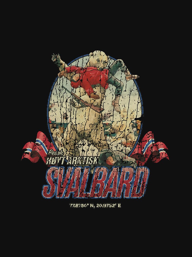 "Visit High Arctic Svalbard " T-shirt for Sale by Morehouse82 ...