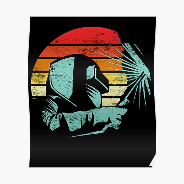 "Welder Gifts Funny Retro Vintage Welding" Poster for Sale by Vlasdislaw | Redbubble