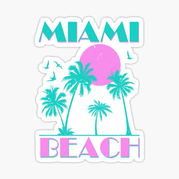 "Miami Beach Retro" Sticker by positions1310 | Redbubble
