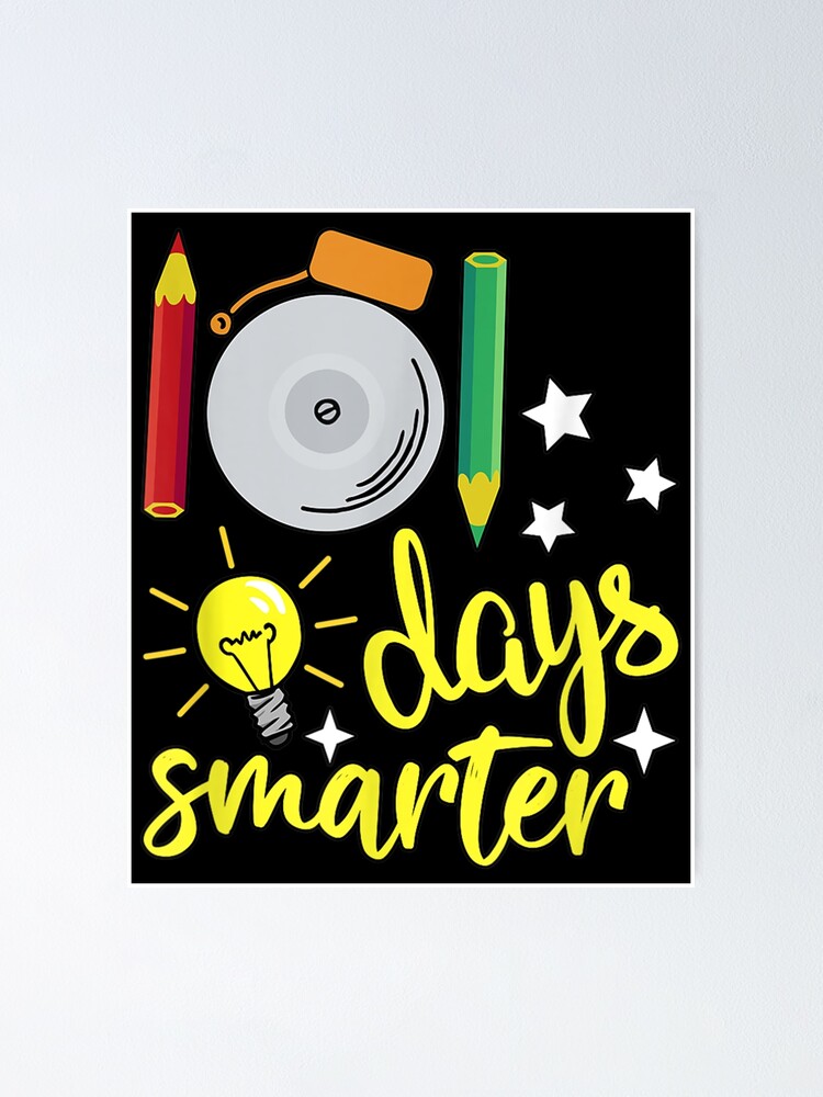 Póster «Estudiante 101 Días Más Inteligente Feliz Día 101 de la Escuela ...