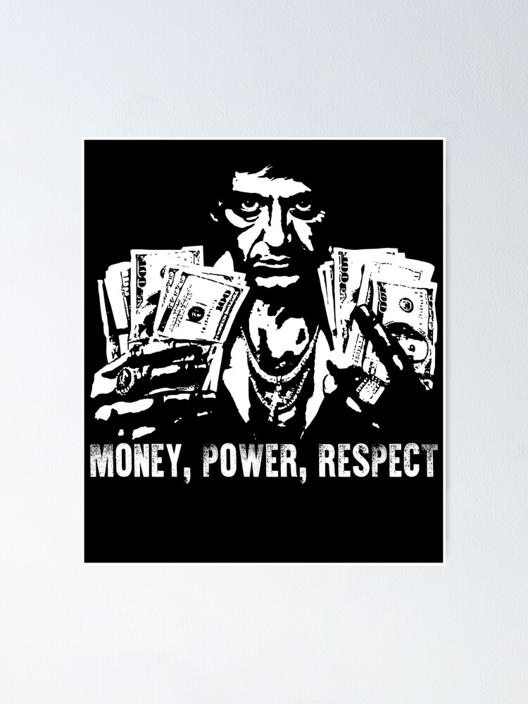 "Scarface Film - Money Power Respect" Poster by MargaretAlbert9 | Redbubble