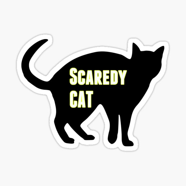 "Scaredy Cat" Sticker for Sale by louis581 | Redbubble
