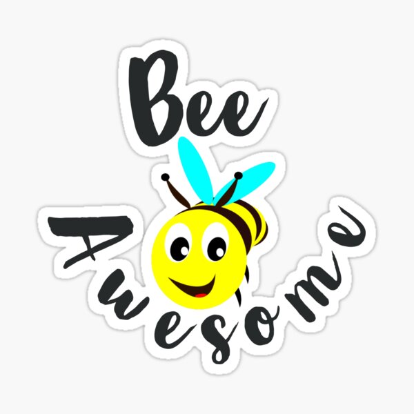 "Bee Awesome " Sticker by PCpallavi | Redbubble