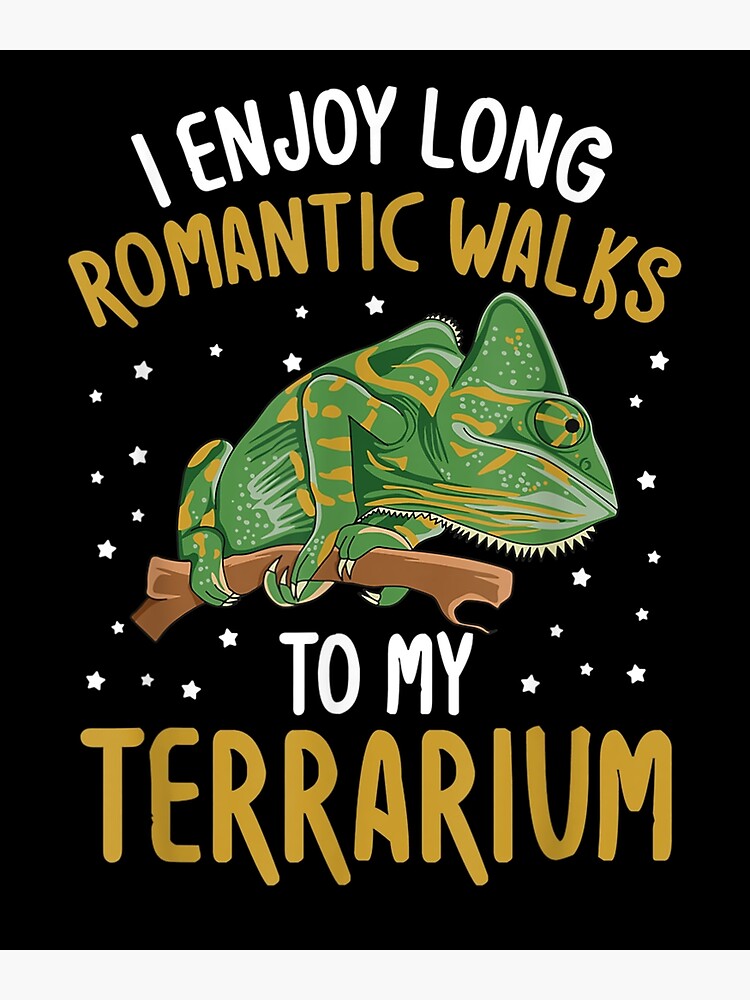 "Reptile Design For A Chameleon Keeper Gift " Poster for Sale by ...