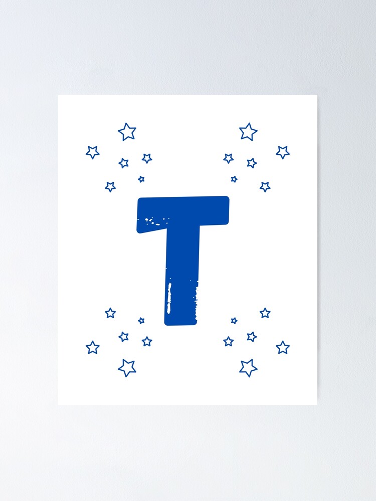 "Letter T in Blue" Poster for Sale by LiteFeather1 | Redbubble