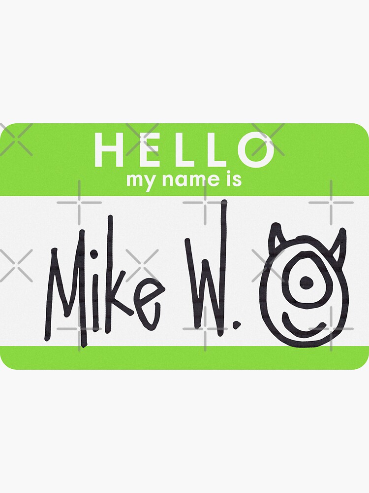 "HELLO my name is... Mike" Sticker for Sale by jesimink | Redbubble