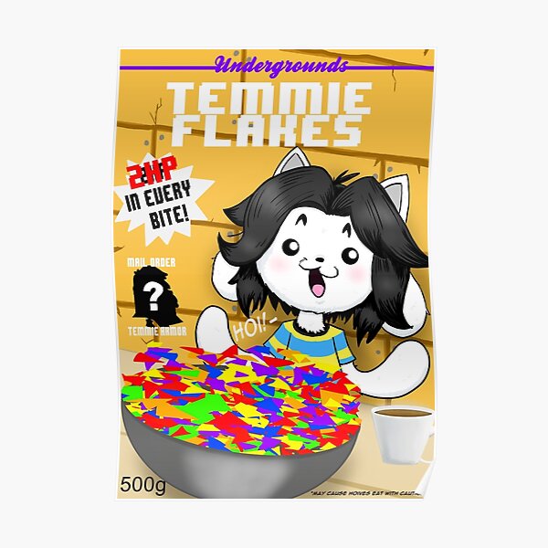 "temmie flakes" Poster for Sale by Jamonred | Redbubble