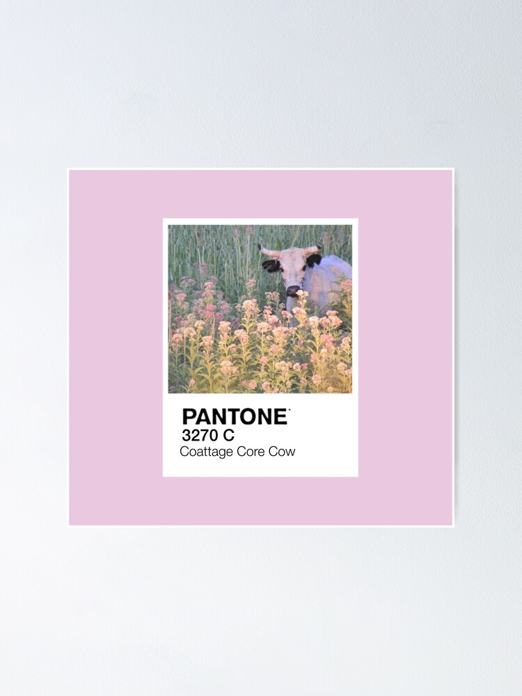 "Pantone Cottage Core Cow sticker" Poster by ArtsyMelon | Redbubble