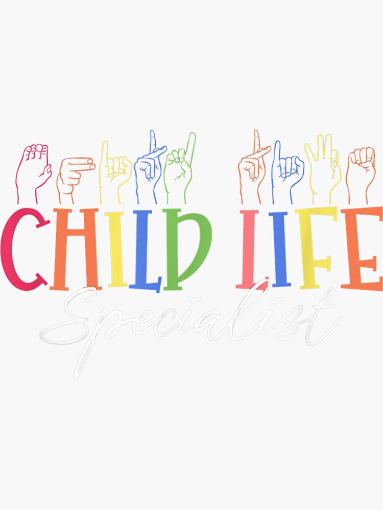 "Child Life Specialist Child Life Month Pediatric Health Care" Sticker ...