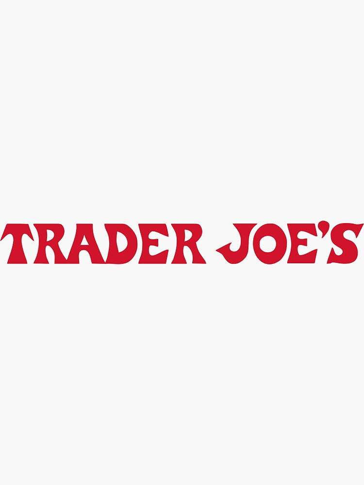 "Trader Joe's" Sticker for Sale by tsuhgikastor | Redbubble