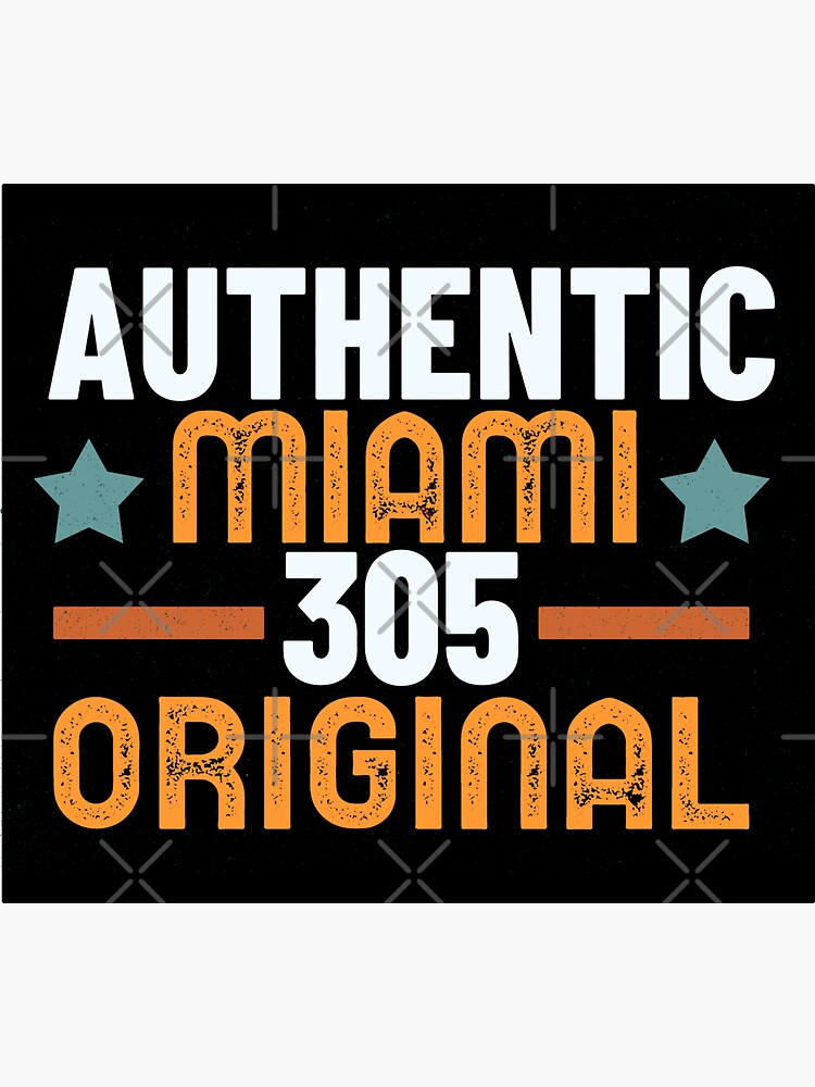 "Authentic Miami 305 Original Area Code USA City" Sticker by ...