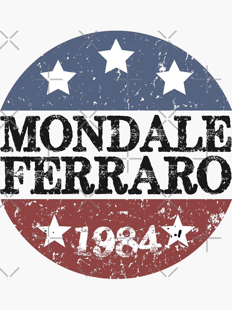"Walter Mondale and Geraldine Ferraro 1984 Campaign" Sticker for Sale ...