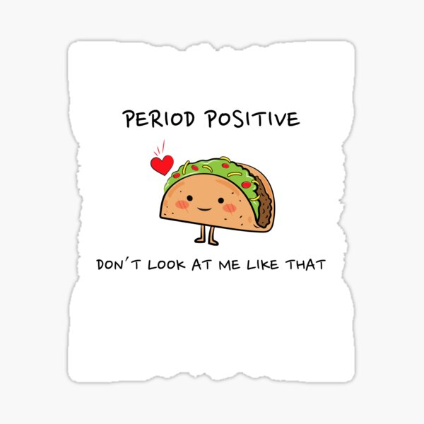 "Cute Girly Period Positive Design" Sticker for Sale by JVdesignsPOD ...