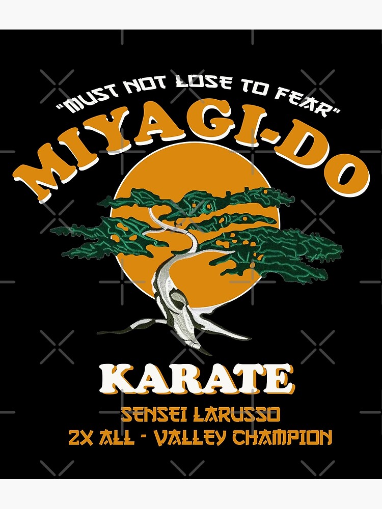 Impression photo « Ne perdez pas à craindre le slogan de karaté Miyagi ...