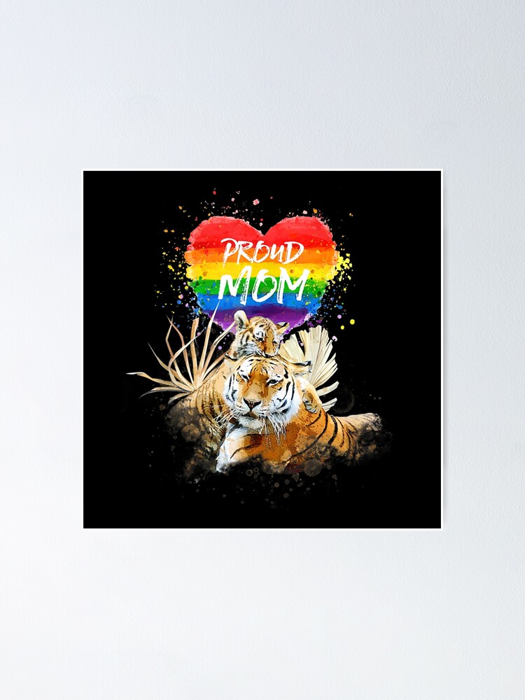 "LGBTQ Gay and Lesbian Pride Mama Tiger with Baby" Poster by Baloghadel ...