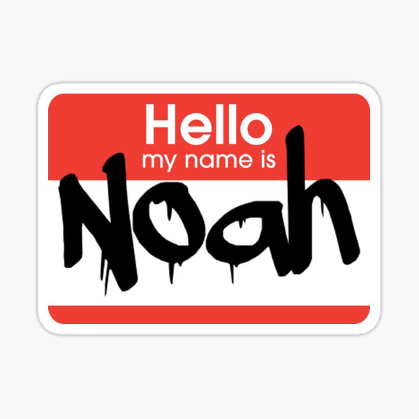 "Hello My Name is Noah Noah Tag" Sticker for Sale by Mooostickers ...