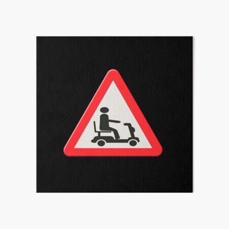 "warning sign mobility scooter. " Art Board Print by funkyworm | Redbubble