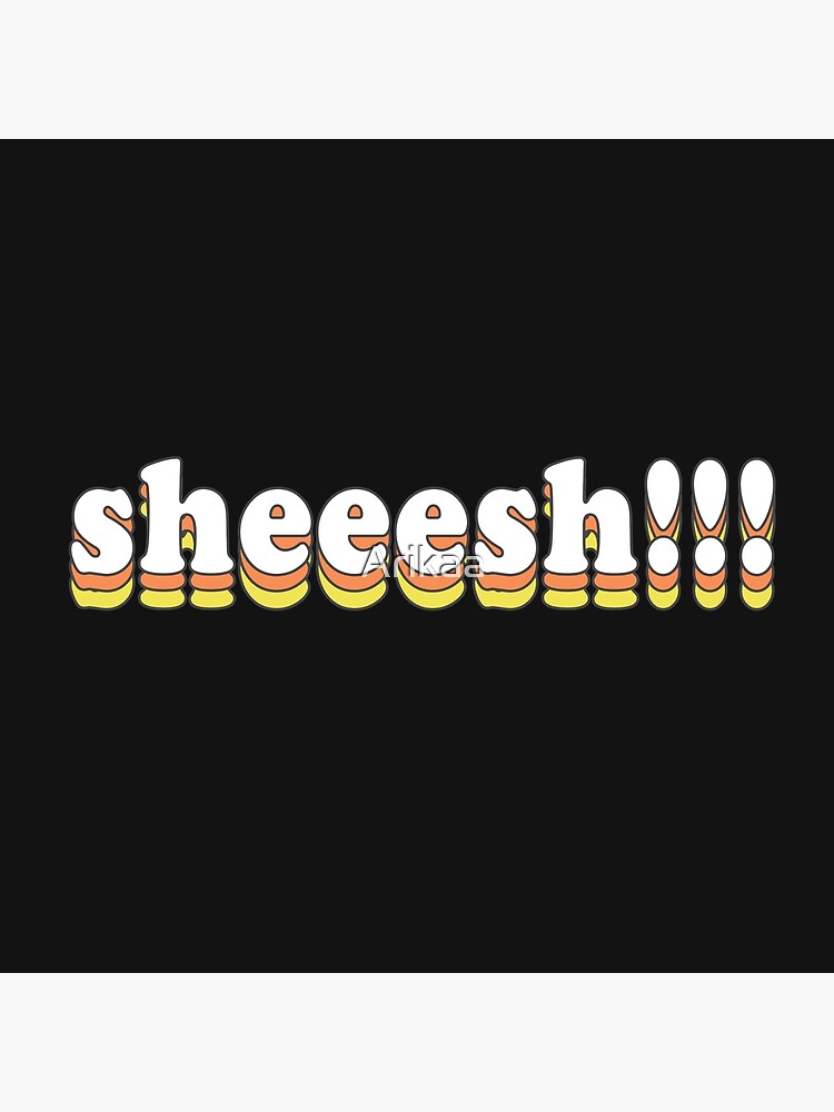 "Sheeesh Meme, sticker pack" Poster by Arikaa | Redbubble