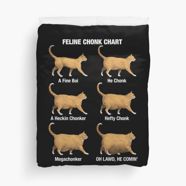"Feline Conk Chart, Funny Chonk Cat Meme" Duvet Cover for Sale by ...