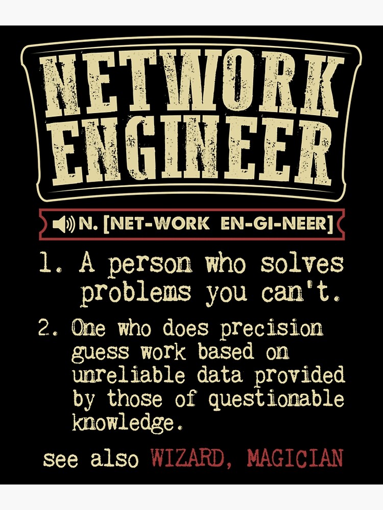 "Network Engineer Gift Funny Dictionary Definition" Poster for Sale by ...