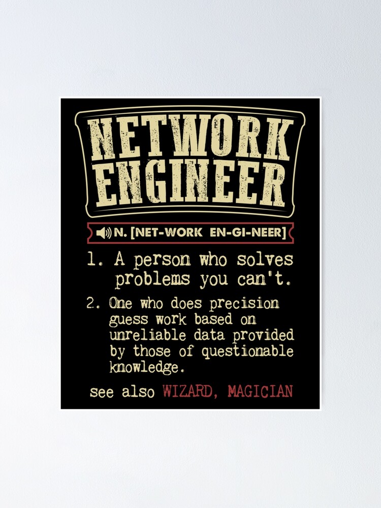 "Network Engineer Gift Funny Dictionary Definition" Poster for Sale by ...