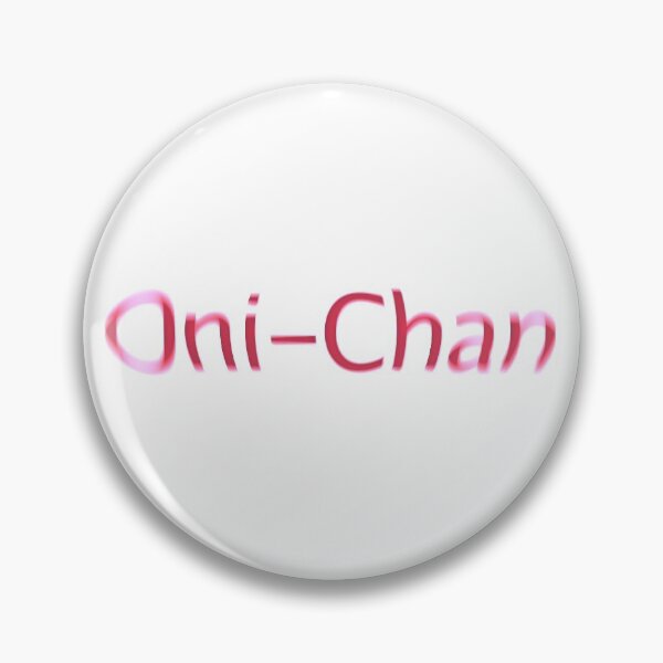 Oni Chan Pins and Buttons | Redbubble