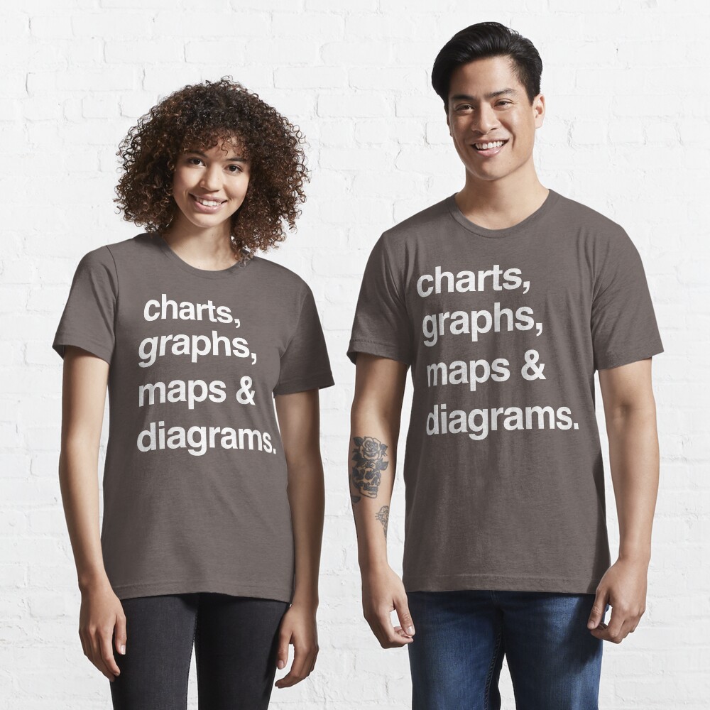 "charts, graphs, maps and diagrams" T-shirt for Sale by mikewirth ...