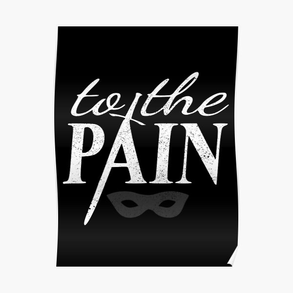 "To the Pain - Princess Bride " Poster by jacob-jendrey | Redbubble