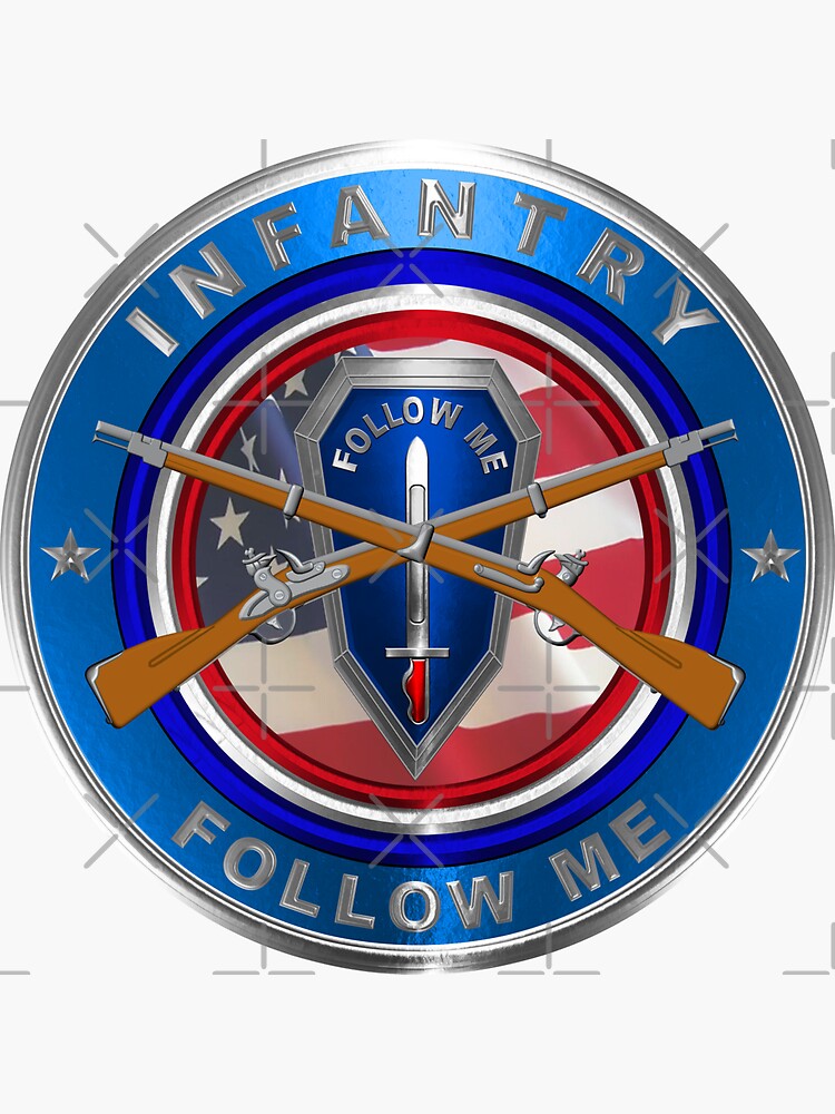 "Infantry Crossed Rifles Follow Me" Sticker by SoldierAlways | Redbubble