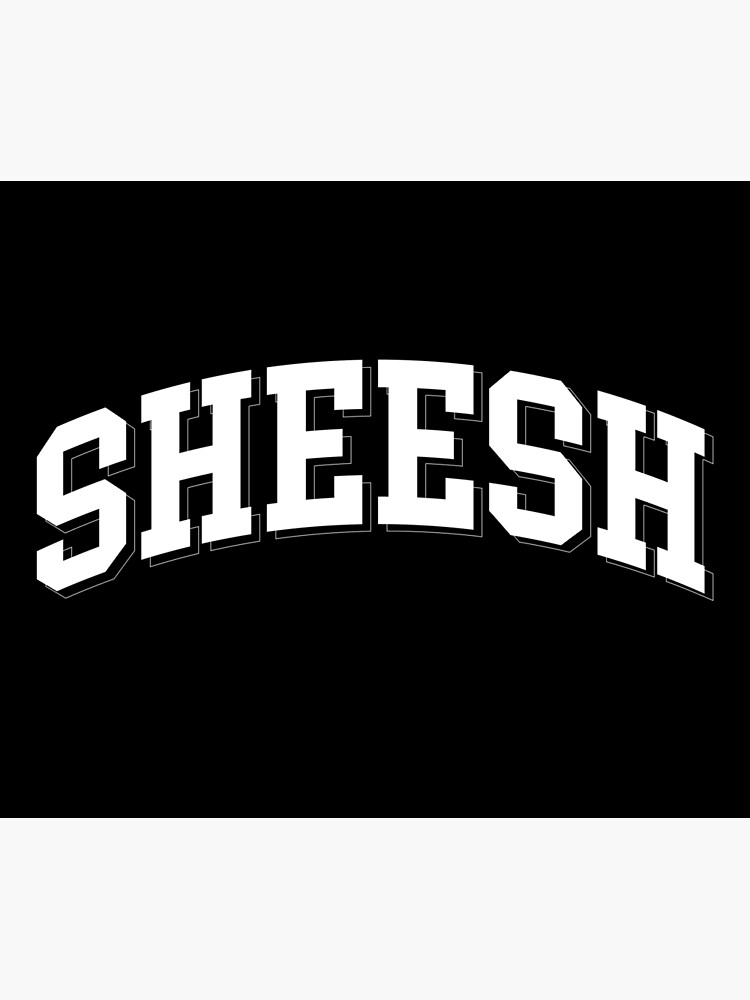 "Sheesh Fan Art & Merch" Poster by saltysam8989 | Redbubble
