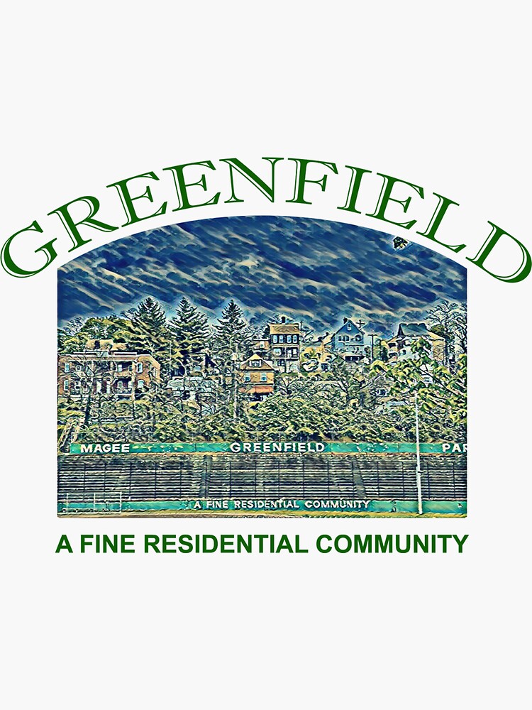 "Greenfield - A Fine Residential Community" Sticker for Sale by ...