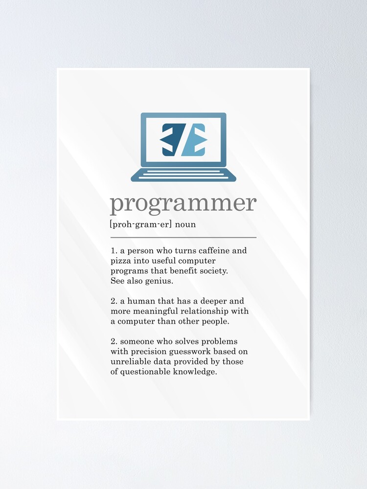 Funny Programmer Definition Career Computer Developer Sign Poster By Briansmith84 Redbubble