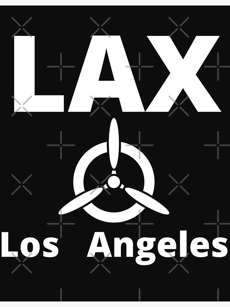 "Los Angeles airport code LAX" Poster for Sale by erozzz | Redbubble