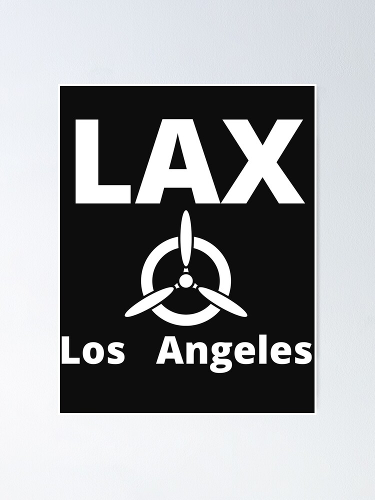 "Los Angeles airport code LAX" Poster for Sale by erozzz | Redbubble