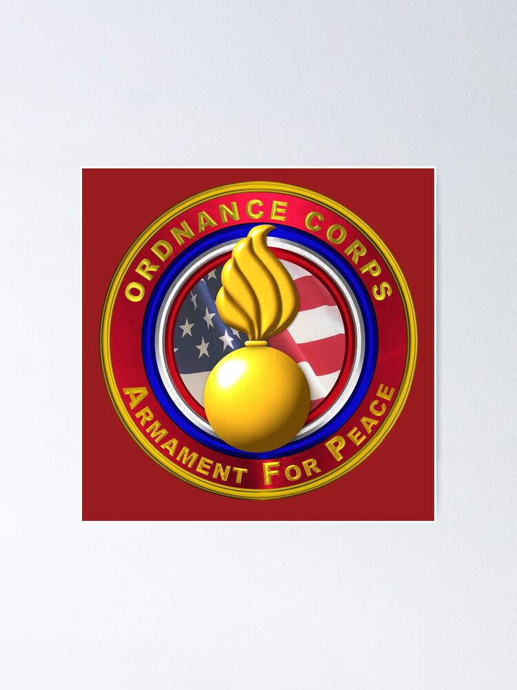 " Army Ordnance Corps " Poster by SoldierAlways | Redbubble