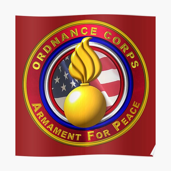 " Army Ordnance Corps " Poster by SoldierAlways | Redbubble