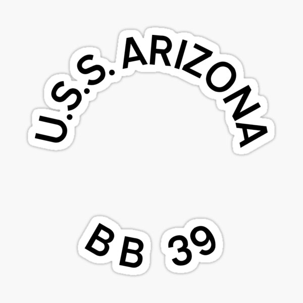 "The USS Arizona (Design from Life Ring found onboard)" Sticker for ...