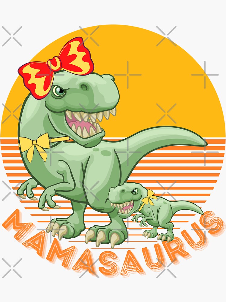 "MAMASAURUS!" Sticker by RVAnnie | Redbubble