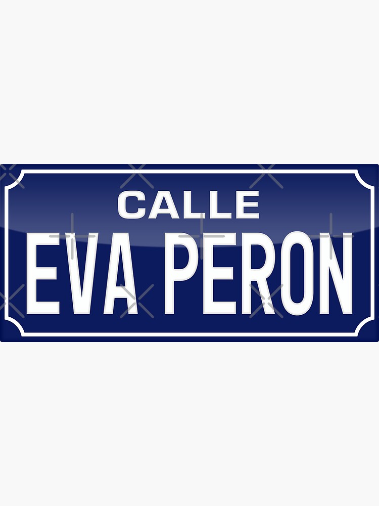 "Eva Peron Retro Buenos Aires Street Sign" Sticker by copadostore ...