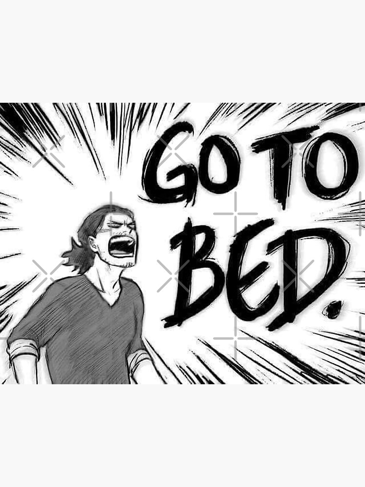 "Go to bed" Sticker for Sale by kisomi | Redbubble