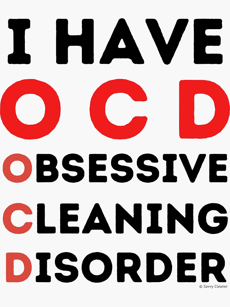 "I Have OCD - Obsessive Cleaning Disorder Housekeeping Humor" Sticker ...