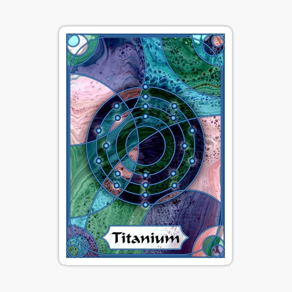 "Element 22: Titanium" Sticker for Sale by kerravonsen | Redbubble
