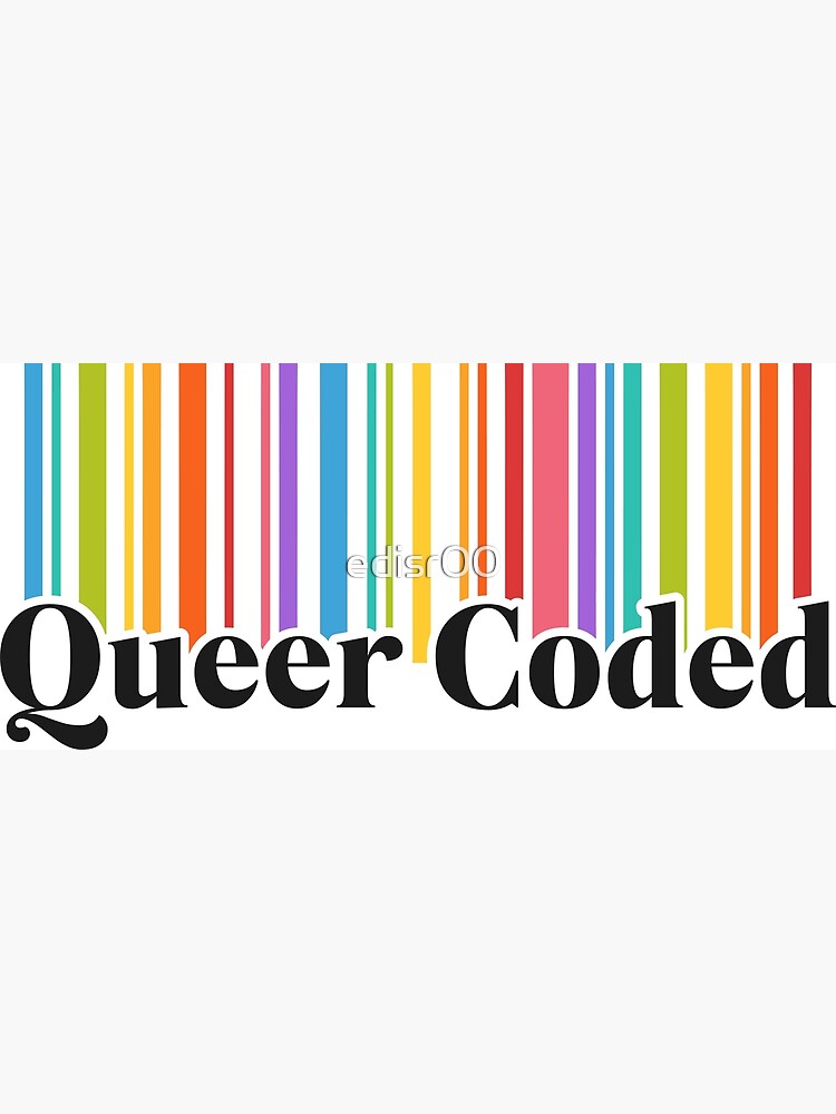 "Queer Coded" Poster by edisr00 | Redbubble