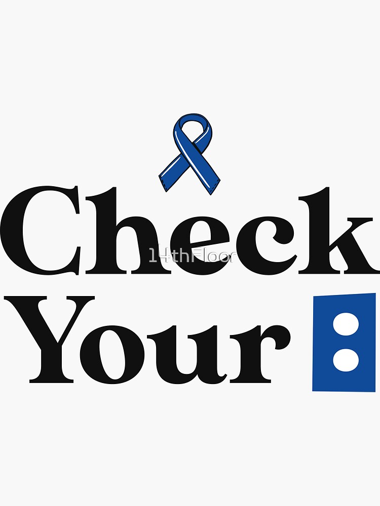"Check Your Colon Cancer Awareness Colonoscopy Blue Ribbon" Sticker for ...